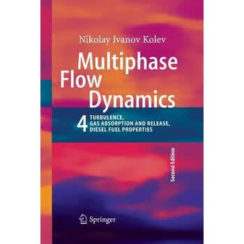 高被引Multiphase Flow Dynamics 4: Turbulence, Gas