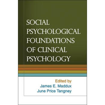 Social Psychological Foundations of Clinical Ps