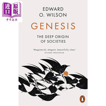 创世记 从细胞到文明 社会的深层起源 艾德华 威尔森 英文原版 Genesis Deep Origin of Societies