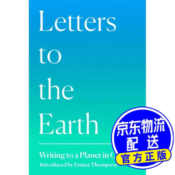 LETTERS TO THE EARTH: Writing to a Planet in Cri