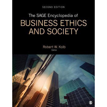 The Sage Encyclopedia of Business Ethics and So