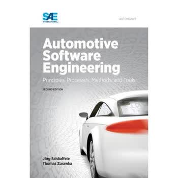 Automotive Software Engineering: Principles,...