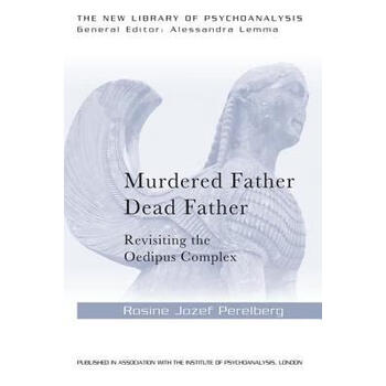 Murdered Father, Dead Father: Revisiting the Oe