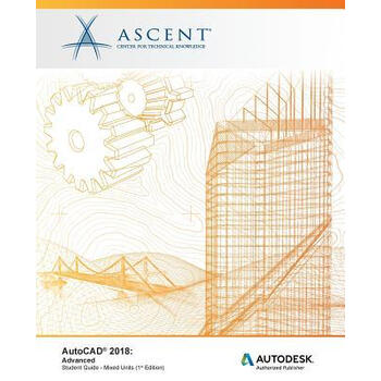 AutoCAD 2018: Advanced - Mixed Units: Autodesk A