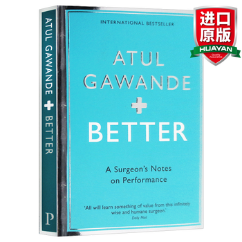 英文原版 阿图医生 Better: A Surgeon's Notes on Performance