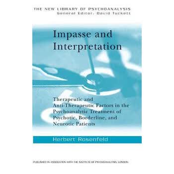 高被引Impasse and Interpretation: Therapeutic and