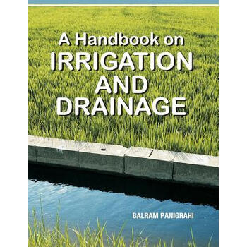 A Handbook of Irrigation and Drinage