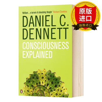 英文原版 Consciousness Explained 意识的解释 Penguin Science 丹尼尔 丹尼特 英文版 进口英语原版书籍