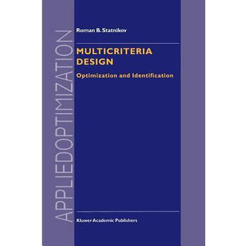 Multicriteria Design: Optimization and Identifi