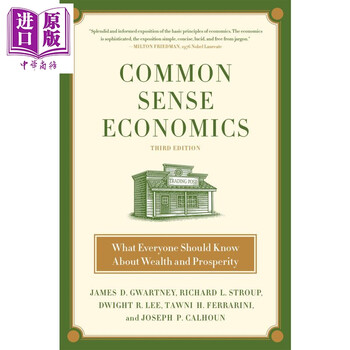 经济学常识 英文原版 Common Sense Economics James D Gwartney