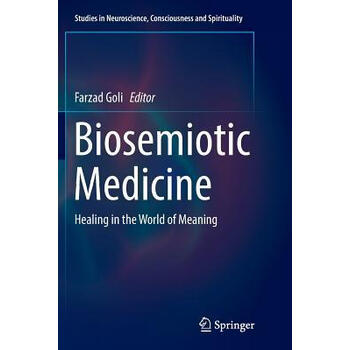 Biosemiotic Medicine: Healing in the World of M