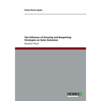 The Influence of Dressing and Bargaining Strate