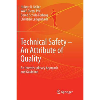 Technical Safety - An Attribute of Quality: An I