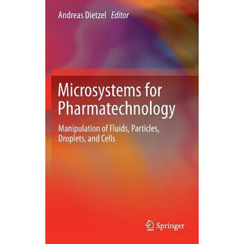Microsystems for Pharmatechnology: Manipulation