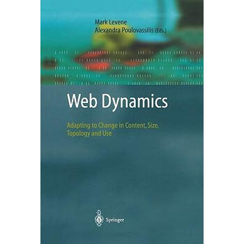 Web Dynamics: Adapting to Change in Content, Siz