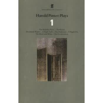 Harold Pinter Plays 1: The Birthday Party; T...