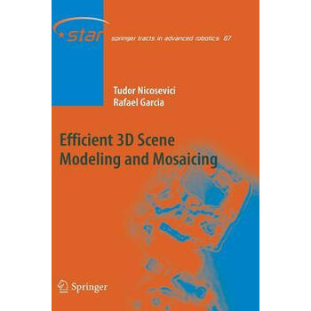 Efficient 3D Scene Modeling and Mosaicing