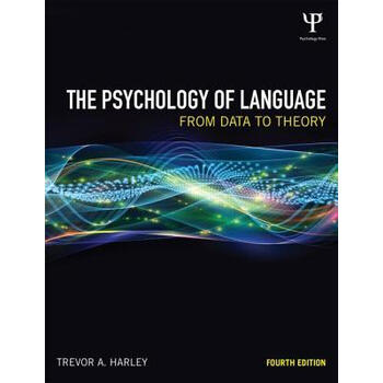 The Psychology of Language: From Data to Theory