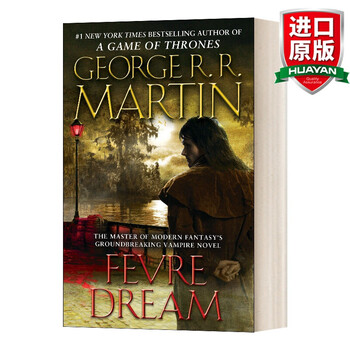 Fevre Dream 英文原版 热夜之梦 乔治R马丁 豆瓣阅读 George R. R. Martin 英文版 进口英语原版书籍
