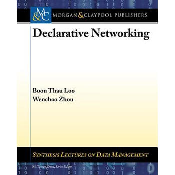 Declarative Networking