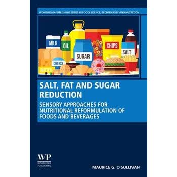 Salt, Fat and Sugar Reduction: Sensory Approache