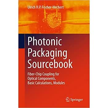 Photonic Packaging Sourcebook: Fiber-Chip Coupli