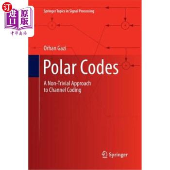 《海外直订Polar Codes: A Non-Trivial Approach to Channel Coding Polar码：信道编码的 ...