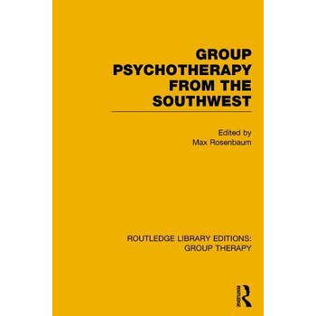 Group Psychotherapy from the Southwest (Rle: Gr