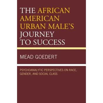 African American Urban Male's Journey to Succes