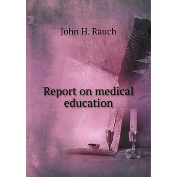 Report on Medical Education                    