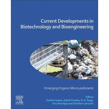 Current Developments in Biotechnology and Bioen