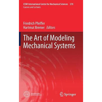 高被引The Art of Modeling Mechanical Systems