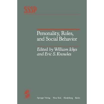 Personality, Roles, and Social Behavior