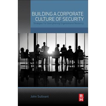 Building a Corporate Culture of Security: Strate
