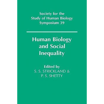 Human Biology and Social Inequality
