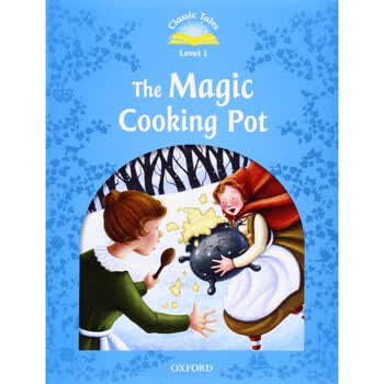 Oxford 1: The Magic Cooking Pot牛津经典故事第二版