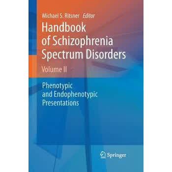 Handbook of Schizophrenia Spectrum Disorders, V