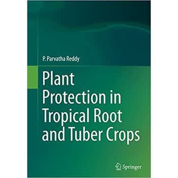 高被引Plant Protection in Tropical Root and Tuber