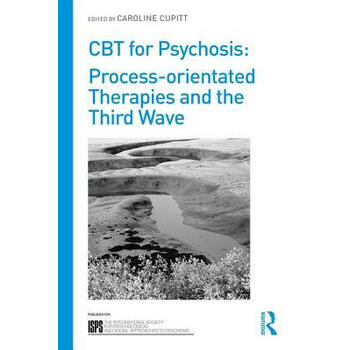 CBT for Psychosis: Process-Orientated Therapies