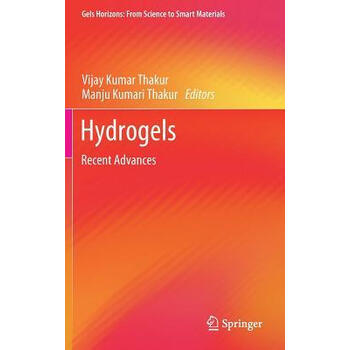 高被引Hydrogels: Recent Advances