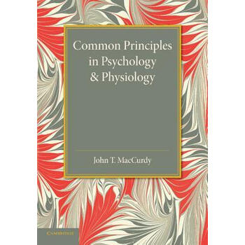 Common Principles in Psychology and Physiology