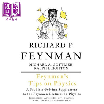 费恩曼物理学英文 Feynman’s Tips on Physics Richard Feynman