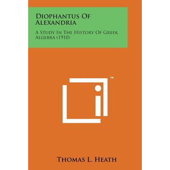 Diophantus of Alexandria: A Study in the Histor