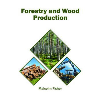 Forestry and Wood Production