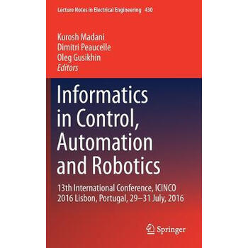 Informatics in Control, Automation and Robotics: