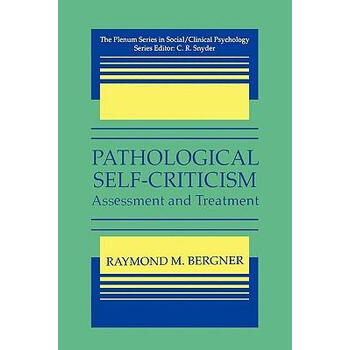 Pathological Self-Criticism: Assessment and Tre