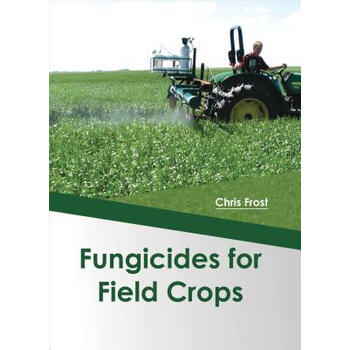 Fungicides for Field Crops