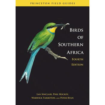 Birds of Southern Africa: The Region's Most Comp