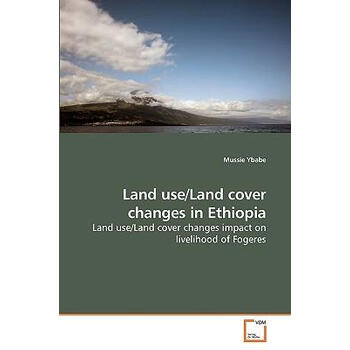 Land Use/Land Cover Changes in Ethiopia