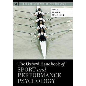 Oxford Handbook of Sport and Performance Psycho